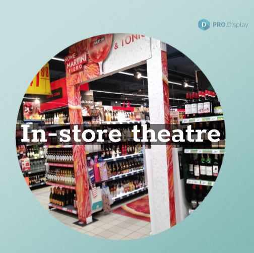 In-store theatre